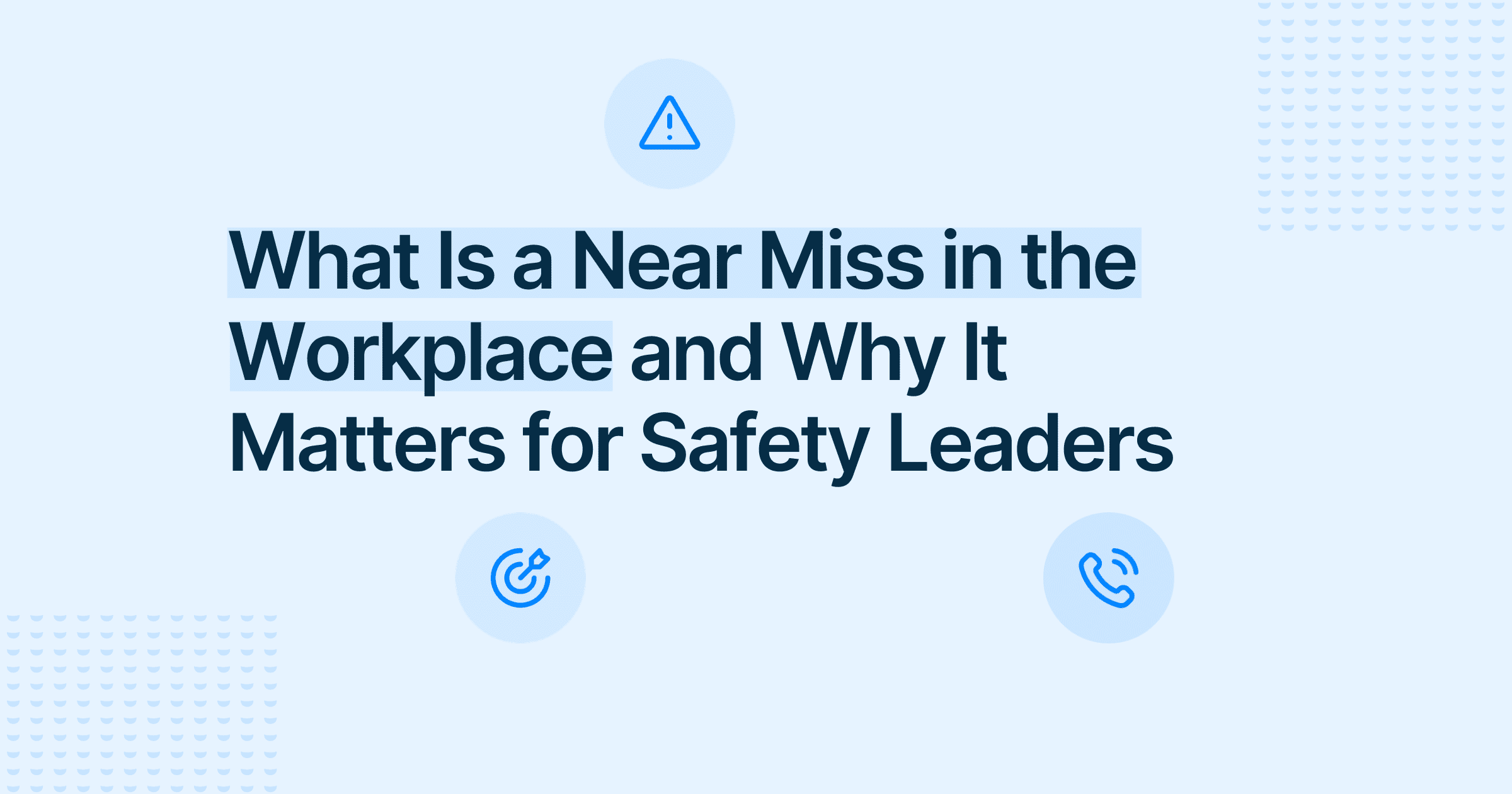 Near Miss Reporting in the Workplace: How to Prevent Future Incidents