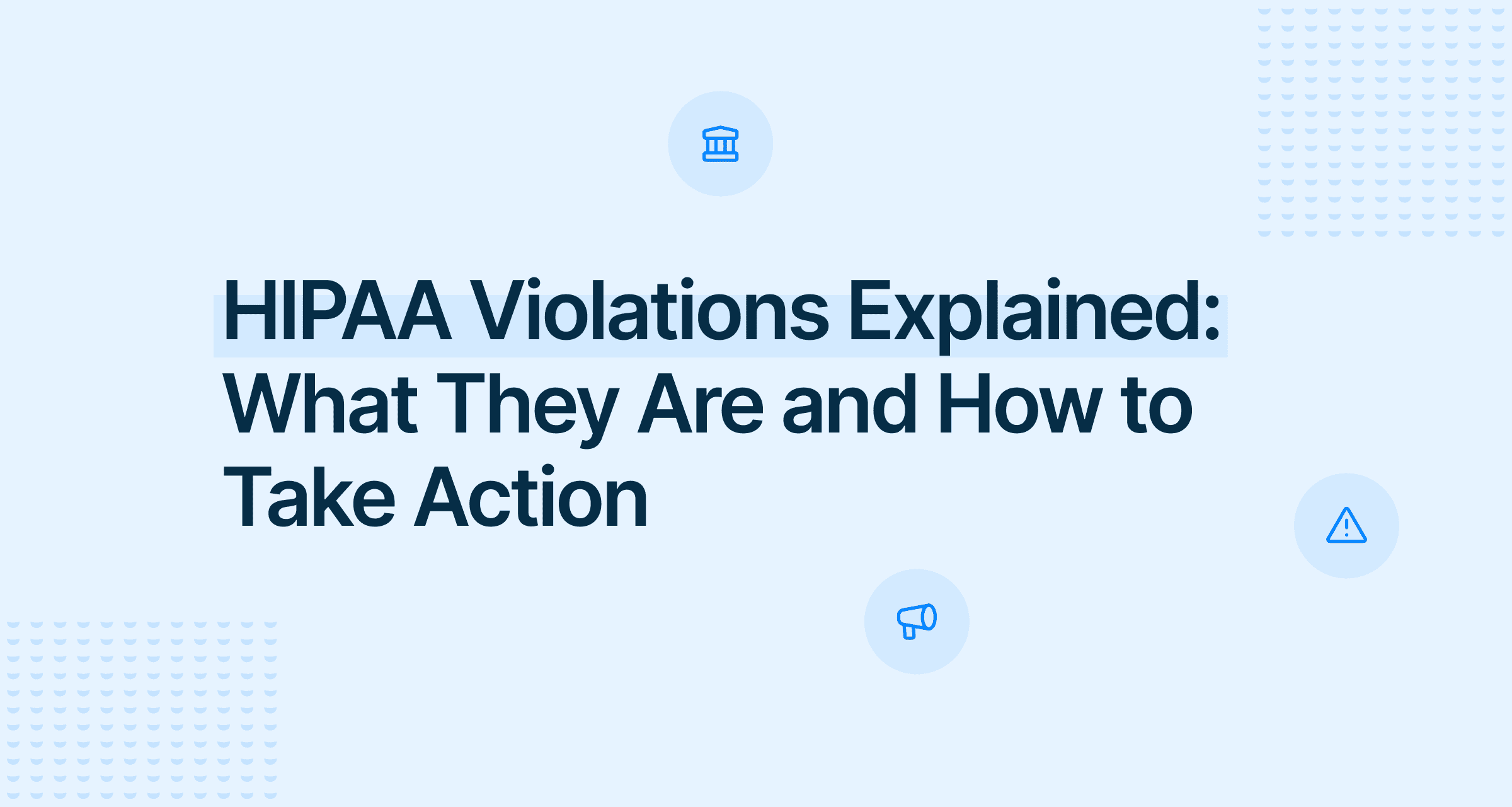 Understanding and Reporting HIPAA Violations: A Complete Guide | FaceUp ...
