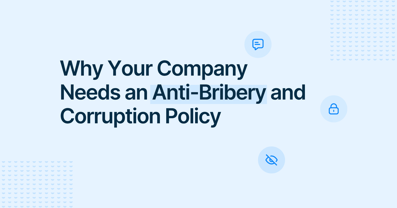 How to Create an Effective Anti-Bribery Policy